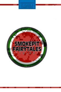 smokepit fairytales