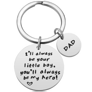 father's day dad gifts from son - christmas gifts for dad, dad birthday gifts, valentines day gifts for dad, i'll always be your little boy you'll be my hero father son keychain