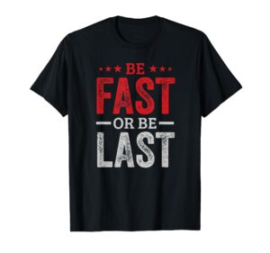 fast car quote drag racing gift for race lover fan t-shirt