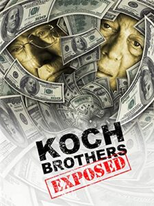 koch brothers exposed