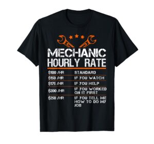 funny mechanic hourly rate auto repair mechanic labor rates t-shirt