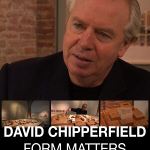 David Chipperfield: Form Matters