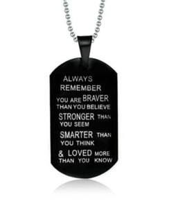 always remember you are braver stronger smarter than you think pendant necklace family friend gift unisex