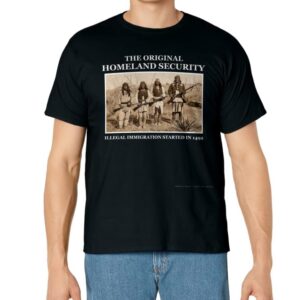 The Original Homeland Security Immigration T-Shirt