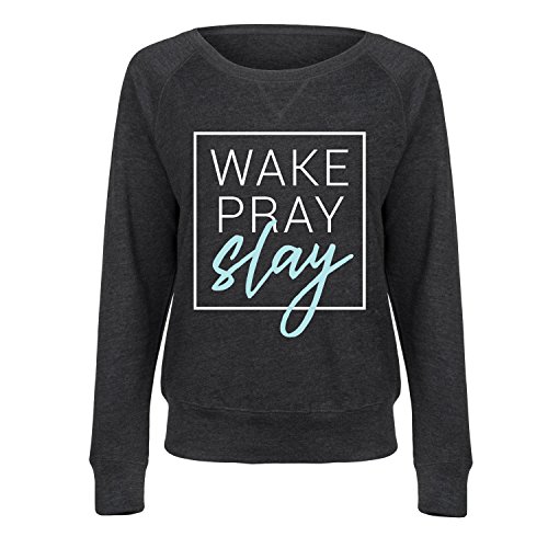 Instant Message - Wake Pray Slay - Ladies Lightweight French Terry Pullover - Size Medium Heather Charcoal