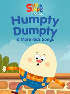 humpty dumpty & more kids songs - super simple songs