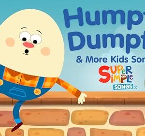 Humpty Dumpty & More Kids Songs - Super Simple Songs