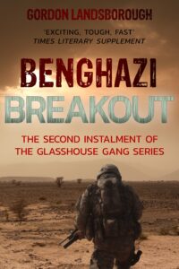 benghazi breakout (the glasshouse gang book 2)