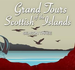 Grand Tours of the Scottish Islands