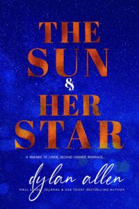 the sun and her star - a friends to lovers romance