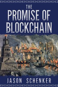 the promise of blockchain: hope and hype for an emerging disruptive technology