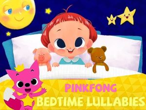 pinkfong! bedtime lullabies