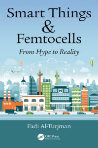 smart things and femtocells: from hype to reality