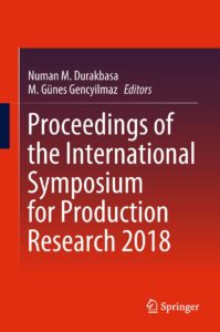 proceedings of the international symposium for production research 2018