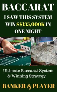 baccarat: i saw this system win s$135,000k in one night - ultimate baccarat system & winning strategy