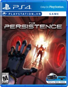 the persistence - playstation vr