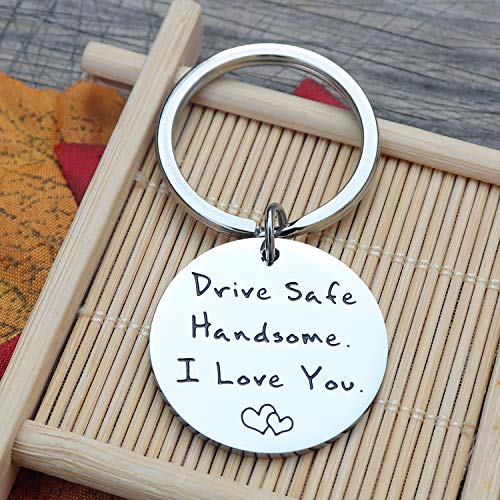 XGAKWD Drive Safe Keychain Handsome I Love You Gift for Husband Boyfriend Him, Car Driver Trucker Keychain Gifts