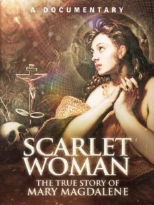 scarlet woman: the true story of mary magdalene