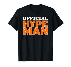 official hype man super fan t-shirt