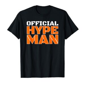 Official Hype Man Super Fan T-Shirt