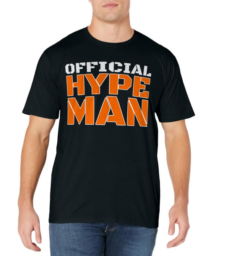 Official Hype Man Super Fan T-Shirt