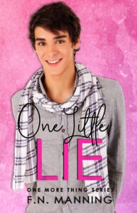 one little lie: ya gay romance (one more thing book 2)