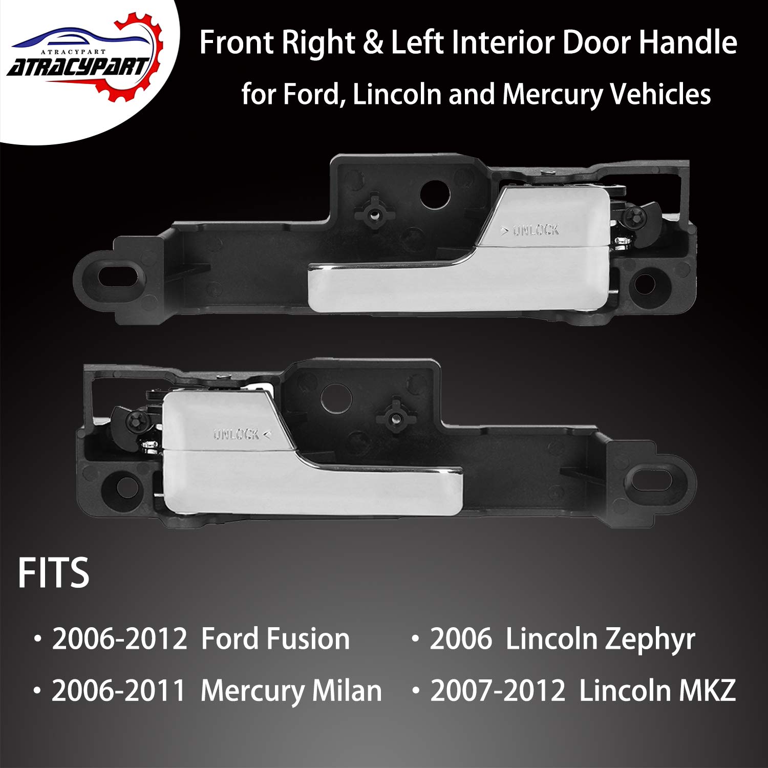 ATRACYPART Interior Door Handle 2 Pack Driver & Passenger Side - Compatible with 2006-2012 Ford Fusion 2006-2011 Mercury Milan 07-12 Lincoln MKZ 06 Zephyr - Replaces# 6E5Z-5422601-A, 6E5Z-5422600-AA