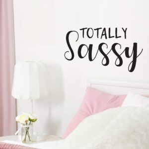 Wall Pops DWPQ3080 Totally Sassy Quote Wall Decal, Black