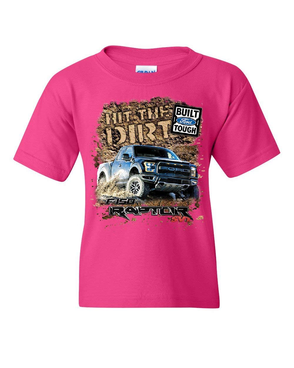 Hit The Dirt Built Ford Tough Youth T-Shirt F-150 Raptor Pickup Truck Kids Tee Hot Pink Medium