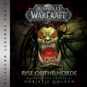 world of warcraft: rise of the horde