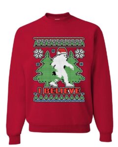 tee hunt bigfoot ugly sweatshirt sweatshirt funny christmas yeti i believe sweater red x-large