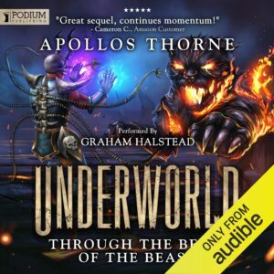 through the belly of the beast: underworld, book 2