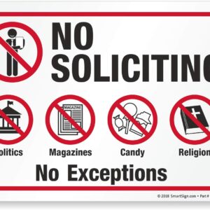 SmartSign 7" x 10" 'No Soliciting - No Exceptions Politics Magazines No Candy No Religion' Metal Sign, 40 mil Aluminum 3M Laminated Engineer Grade Reflective, Red, Black and White, USA-Made