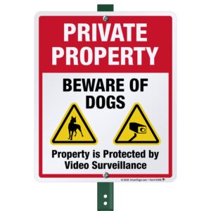 smartsign 12 x 10 inch “private property - beware of dogs, property protected by video surveillance” yard sign with 3 foot stake, 40 mil laminated rustproof aluminum, multicolor, set of 1, usa-made