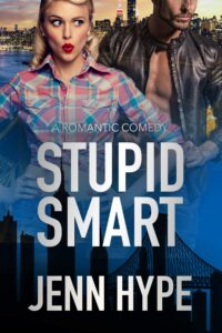 stupid smart (jaded book 3)