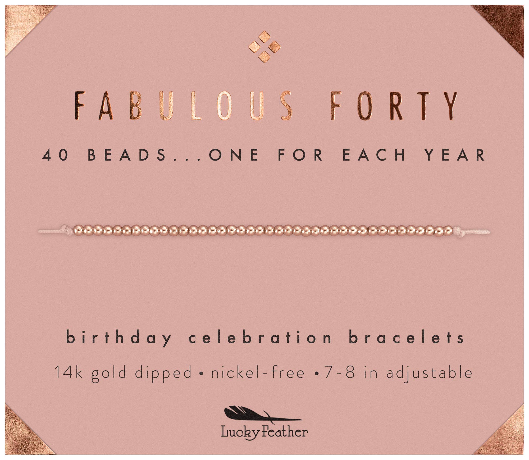 Lucky Feather 40th Birthday Gifts for Women, 14K Rose Gold Dipped Beads Bracelet on Adjustable 7"- 8" Cord - Perfect 40th Birthday Gift Ideas for Her (rose-gold-plated-base)