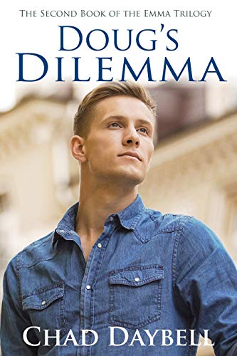 Doug's Dilemma (The Emma Trilogy Book 2)