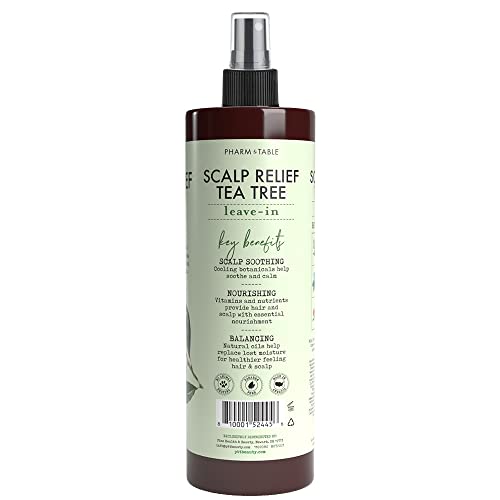 PHARM TO TABLE Scalp Relief Tea Tree Leave-In Conditioner, Relieve Itchy, Dry Scalp, Detangles Hair, 240ml/8 fl oz