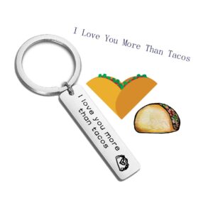 BEKECH I Love You More Than Tacos Hand Stamped Keychain Sweet Love Lettering Keyring Boyfriend Gift Girlfriend Gift Best Friend Gift (Silver)