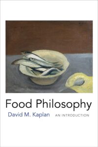 food philosophy: an introduction