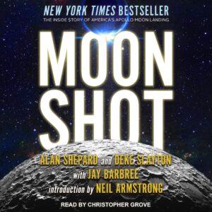 moon shot: the inside story of america's apollo moon landings