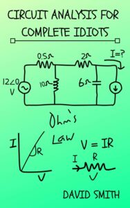 circuit analysis for complete idiots (electrical engineering for complete idiots)