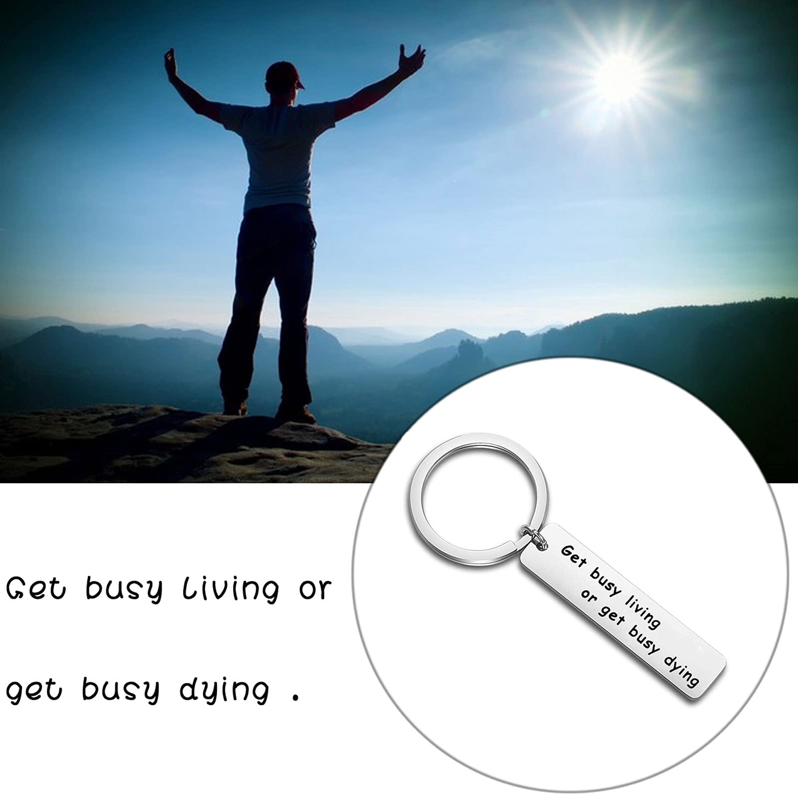 Get Busy Living or Get Busy Dying Keychain Funny Motivational Gift for Daughter Son (keychain S)