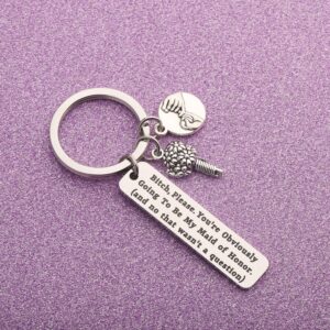 LQRI Maid of Honor Proposal Gift You're Obviously Going To Be My Maid of Honor Keychain Wedding Gift for Brides Bitches Bride Best Friend Gift Bridesmaid Jewelry (sliver)