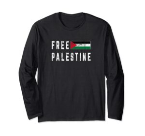 free palestine flag - stand for peace in the middle east long sleeve t-shirt