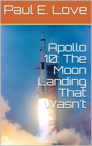 apollo 10: the moon landing that wasn't