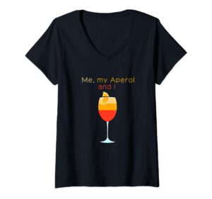 womens aperol spritz me, my aperol and i hype summer drink t-shirt v-neck t-shirt