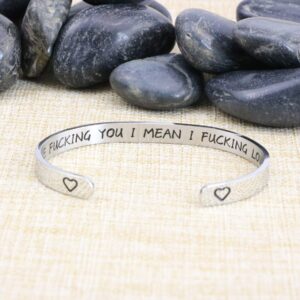 Love Bracelet for Women I Love Fucking You I Mean I Fucking Love You Mantra Cuff Bracelet Funny Anniversary Valentine’s Day Gift for Wife Girlfriend Lover