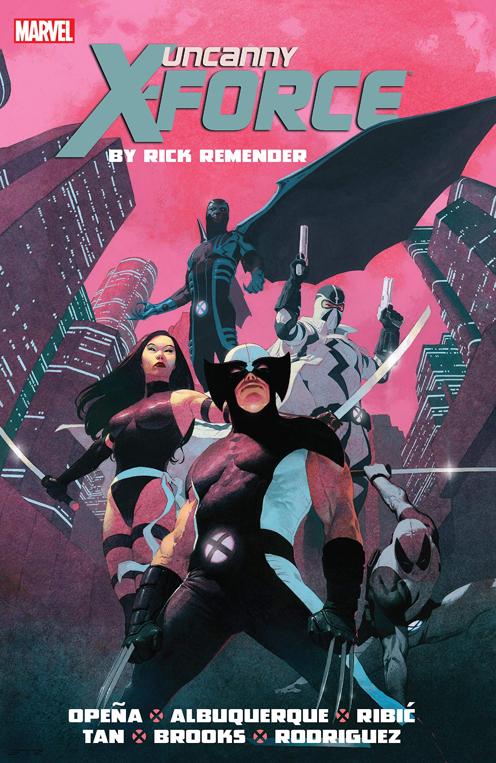 Uncanny X-Force by Rick Remender: The Complete Collection Vol. 1: The Complete Collection Volume 1 (Uncanny X-Force (2010-2012))