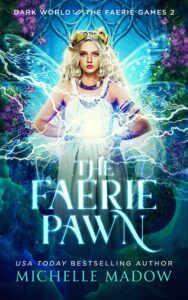 the faerie pawn (dark world: the faerie games book 2)